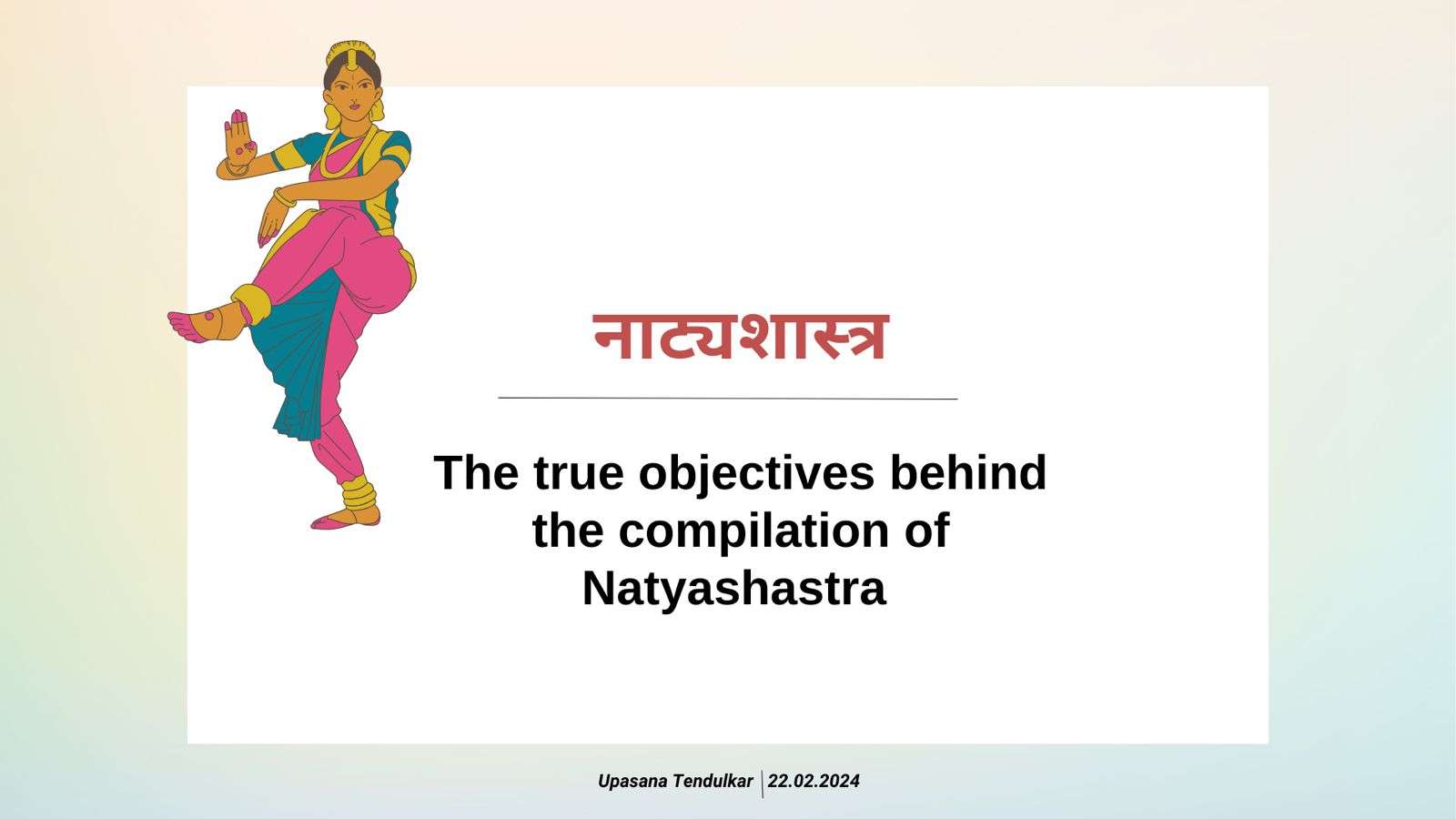 The Purpose of Natya Shastra - Bhogya Online